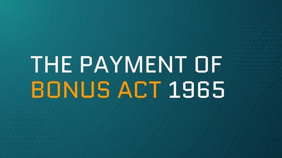 Payment of bonus act, 1965 | PPTX