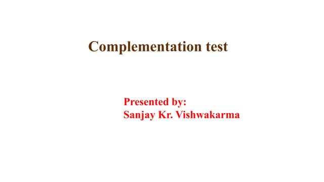 Complementation test | PPTX
