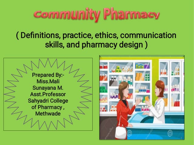 Community pharmacy-Definition ,scope and Roles and responsibilities of ...