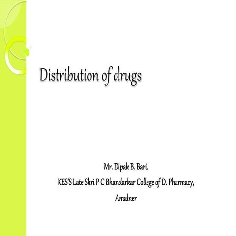 Distribution of drugs | PPTX