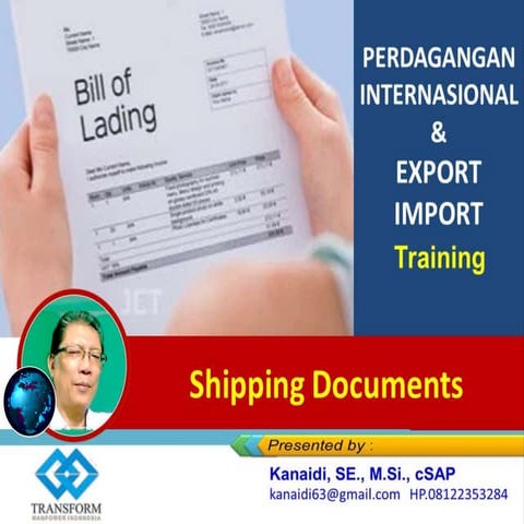 Shipping Documents _ Materi Training "PERDAGANGAN INTERNASIONAL ...