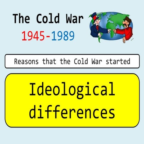 Causes of the Cold War - ideological differences | PPTX