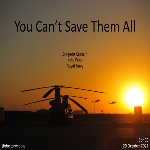 Kate Prior | You can't save them all | CphCC 2021 | PPT