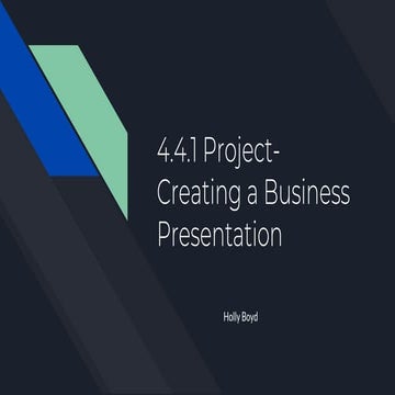 4.4.1 project: creating a business presentation | PPTX