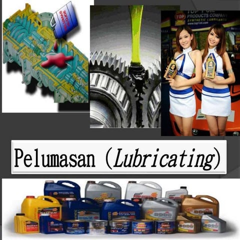 4. Pelumasan (lubrication).....pptx