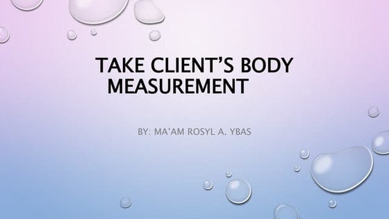 Taking Clients Body Measurement | PPT