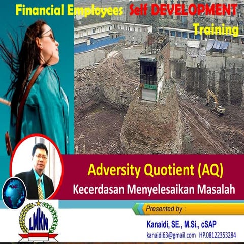 Adversity Quotient (AQ)_"Kecerdasan Menyelesaikan Masalah"_Effective ...