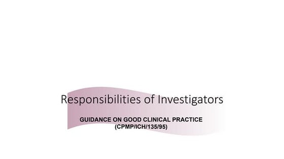 ICH GCP - Sponsor and Investigator's Responsibilities for Management of ...