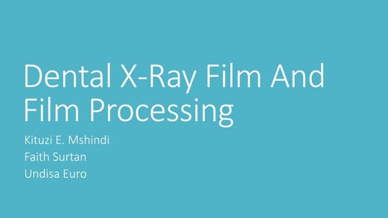Dental X-Ray Film types and indications. | PPTX