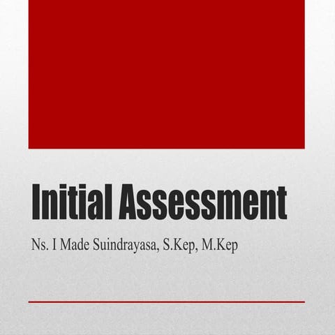 4. Initial Assessment.pdf | First Aid | Injuries