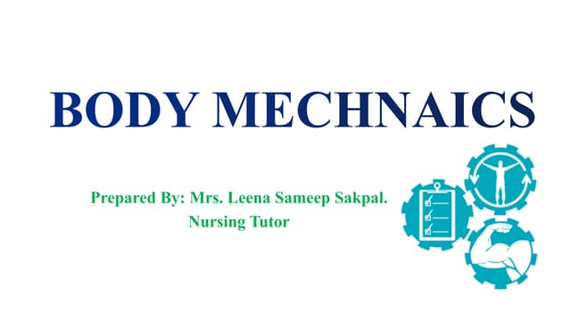 Body Mechanics-converted.pdf notes for nursing students | PDF