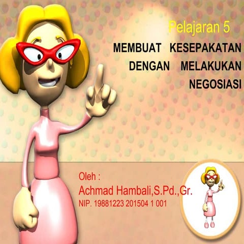 Teks Negosiasi - Bahasa Indonesia kelas 10 | PPTX