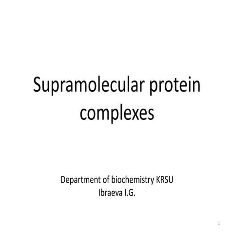 4.Supramolecular protein complexes.pdf