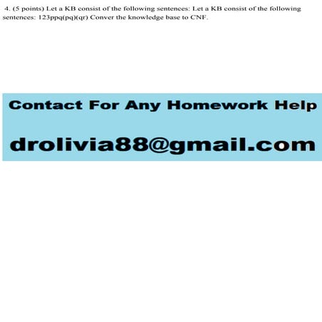 4. (5 points) Let a KB consist of the following sentences Let a KB c.pdf