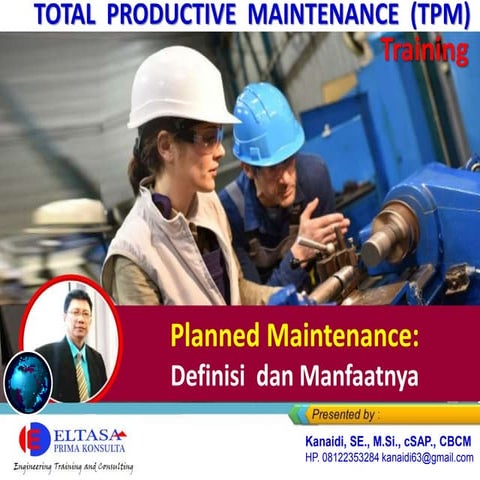 Planned Maintenance _Training "TOTAL PRODUCTIVE MAINTENANCE (TPM)". | PPTX