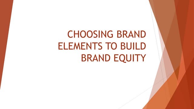 CHOOSING BRAND ELEMENTS | PPT