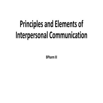 4.Principles and Elements of interpesonal communication.pptx
