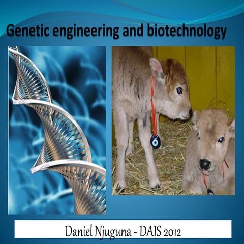 Genetic engineering and biotechnology.pptx