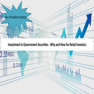 4. Investment in Government Securities - Why and How for Retail ...