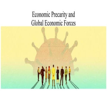 4.4.24 Economic Precarity and Global Economic Forces.pptx | Business ...