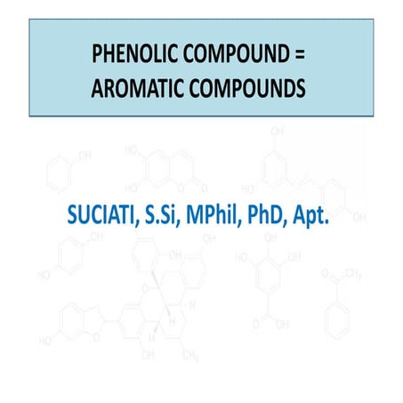 Phenolics: types, biosynthesis and functions. | PPTX