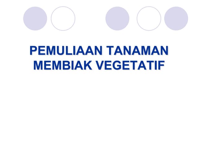 pemuliaan tanaman ppt terbaik semester 4.ppt pemuliaan tanaman ppt terbaik semester 4.ppt