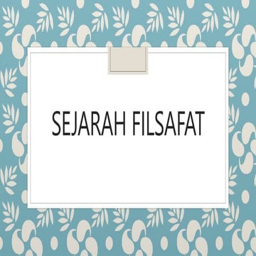 4. Sejarah Filsafat Naseehah-Karomi.pptx