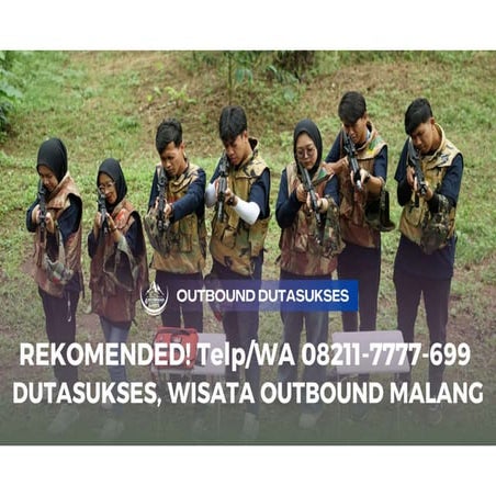 BERGARANSI, Telp/WA 08211-7777-699, Dutasukses tempat outbound di Malang.pdf