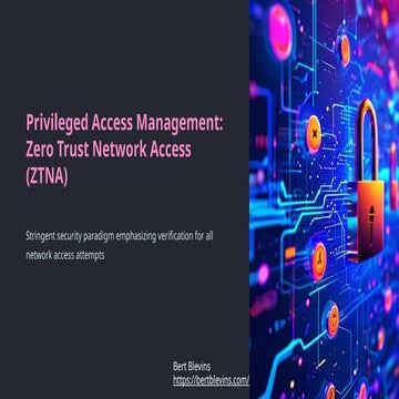 Understanding Zero Trust Network Access (ZTNA) | PPTX