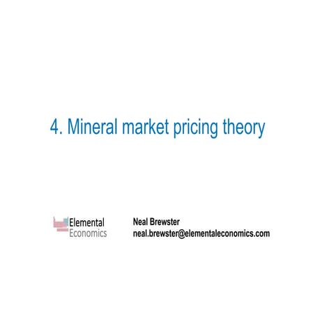 4. Elemental Economics - Mineral pricing in theory.pdf