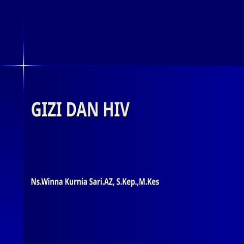 4.4.GIZI_DAN_HIV PADA IBU HAMIL HIV AIDS.ppt