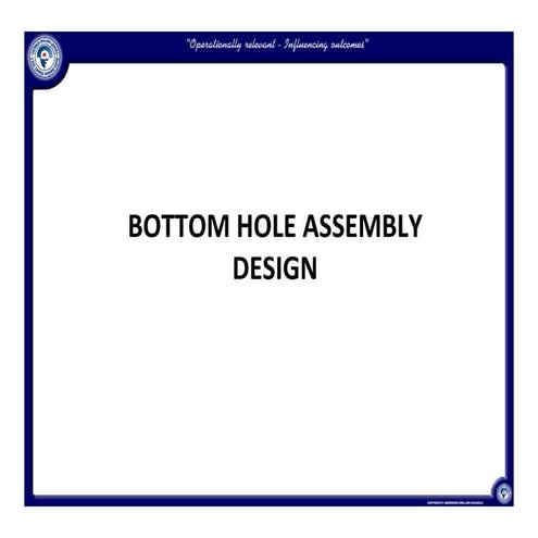 Bottom Hole Assembly Design for downhole drilling of oil and gas wells ...