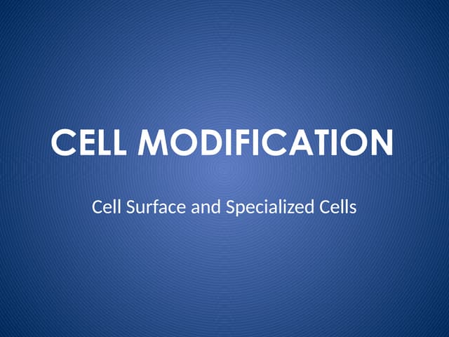 Lesson4 cell modifications | PPTX