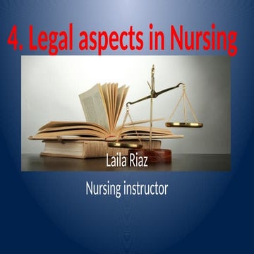 Legal aspects in nursing | PPTX