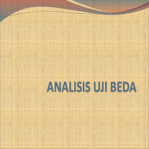 Analisis uji beda (Biostatistik) .ppt
