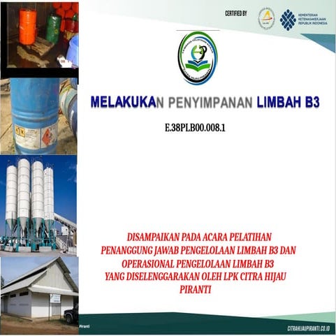 4. Melakukan Penyimpanan Limbah B3..pptx