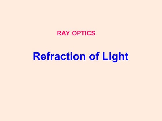 Ray Optics Class 12 Part-1 | PPT | Physics | Science