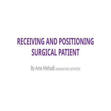 Receiving and Positioning Surgical Patients.pptx