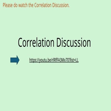 Correlation Discussion FOR YOUR REFRENCE. THIS IS A SIMPLE PRESENTATION | PPTX