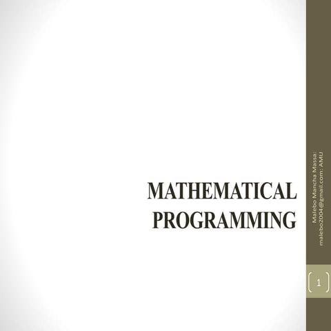 4.Malebo=PPT=Mathematical Programming.pdf