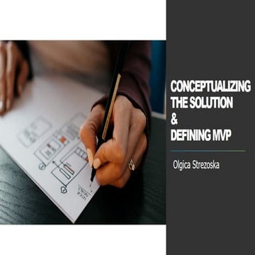 Conceptualizing the solution & defining MVP.pptx