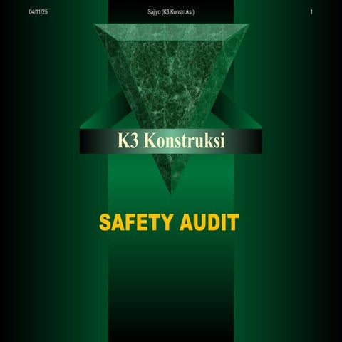 4. K3 Konstruksi - 4 ( Safety Audit ).ppt