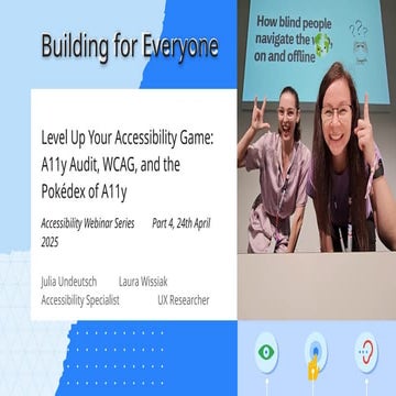 A11y Webinar Series - Level Up Your Accessibility Game_ A11y Audit, WCAG, and the Pokédex of ...