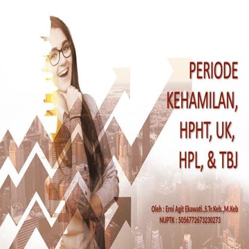 4. PERIODE KEHAMILAN, HPHT, UK, HPL, TBJ.pptx