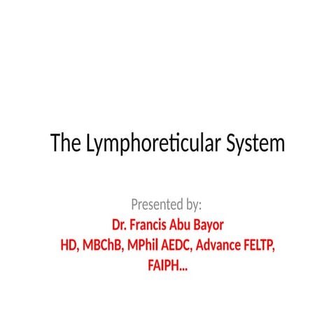 4. LYMPHORETICULAR SYSTEM.pptx swdeifjwdse | PPTX