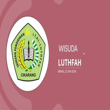 4. slide show wisuda SMA IT AL-LUTHFAH.pptx