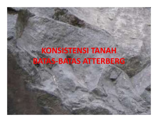 Batas-Batas Atterberg | PPTX
