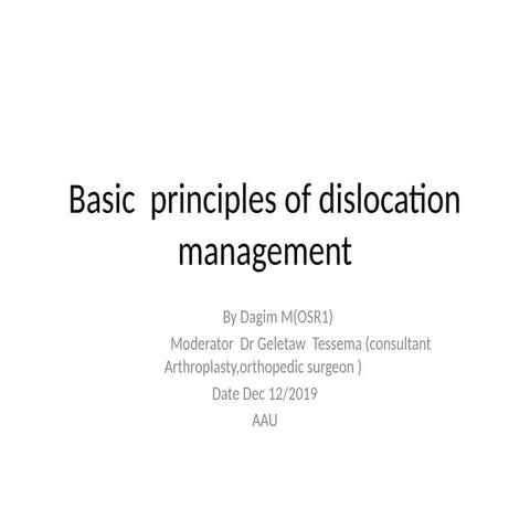 4. Basic Principles managment of dislocation.pptx