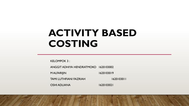 POWER POINT ACTIVITY BASED COSTING (ABC SYSTEM) | PPTX