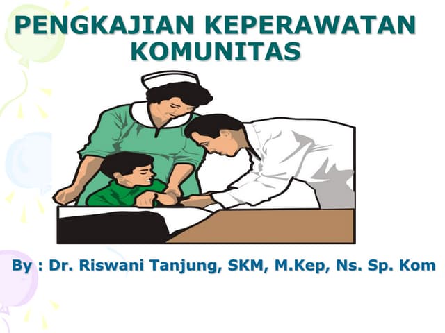 asuhan keperawatan komunitas pada agregat keperawatan | PPT